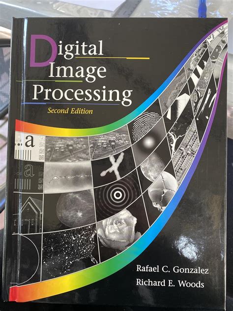 Digital Image Processing United States Edition Gonzalez Rafael C