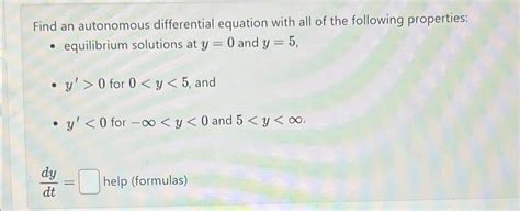Solved Find An Autonomous Differential Equation With All Of