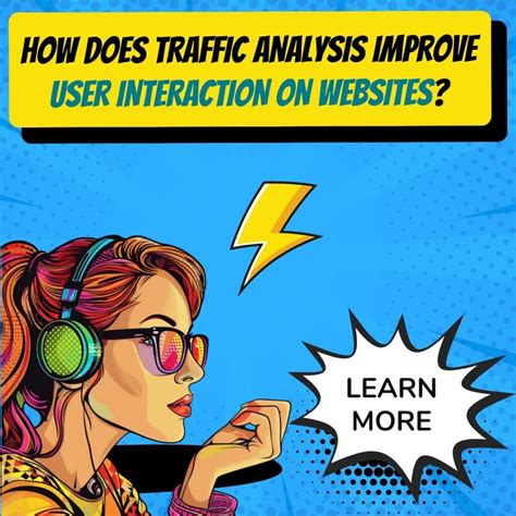 Boosting Engagement Traffic Analysis Site Performance And User Interaction
