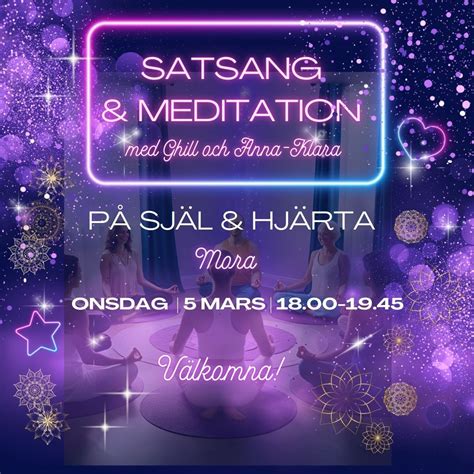 Satsang And Meditation Med Ghill Och Anna Klara 53 Sjalohjarta
