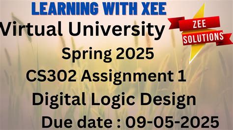 Cs302 Digital Logic Design Assignment 1 Spring 2025 Virtual University