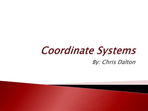 PPT Coordinate Systems PowerPoint Presentation Free Download ID 2260267