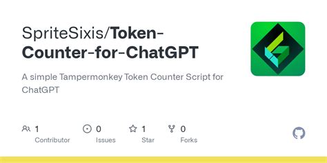 Github Spritesixis Token Counter For Chatgpt A Simple Tampermonkey Token Counter Script For