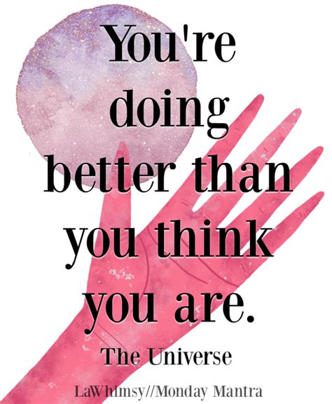 Affirmation Mondays 208 Youre Doing Better Than You Think You Are