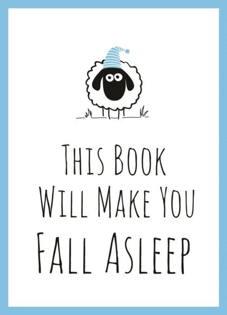 This Book Will Make You Fall Asleep Tips Quotes Puzzles And Sheep
