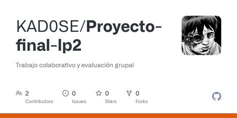 GitHub KAD0SE Proyecto final lp2 Trabajo colaborativo y evaluación