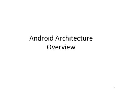 3 Android Architecture Pptx