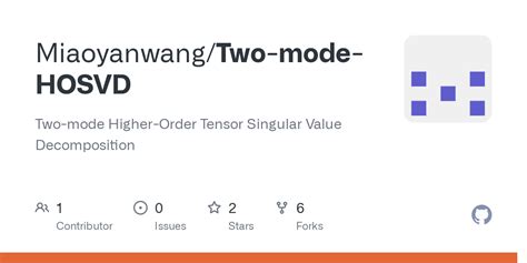 GitHub Miaoyanwang Two Mode HOSVD Two Mode Higher Order Tensor