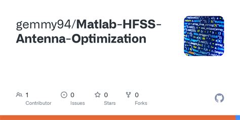 Github Gemmy94matlab Hfss Antenna Optimization