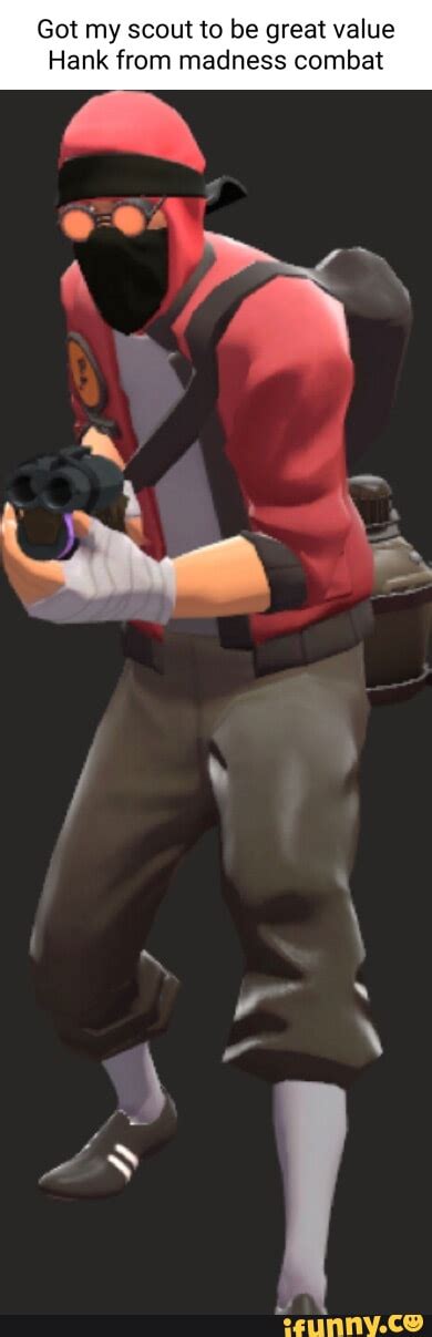 Got My Scout To Be Great Value Hank From Madness Combat IFunny