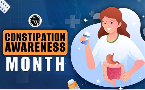 Constipation Awareness Month 2023 History Importance Activities