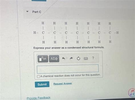 Solved Express Your Answer As A Condensed Structural