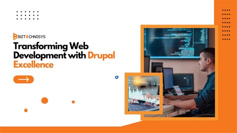 Transforming Web Development With Drupal Excellence