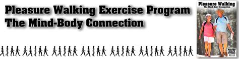 Pleasure Walking Exercise Program 7 — Walking For Health And Fitness