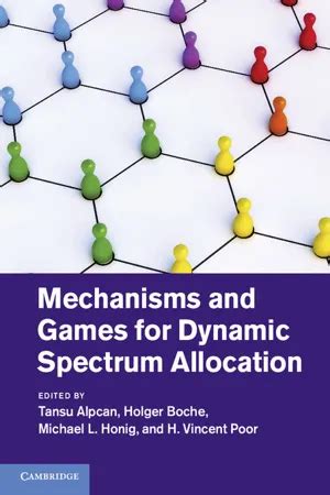 Pdf Mechanisms And Games For Dynamic Spectrum Allocation By Tansu Alpcan