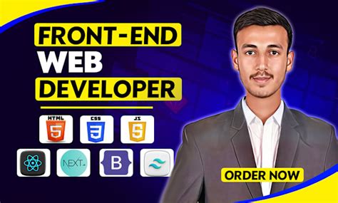 be your front end web developer using react js html css javascript by