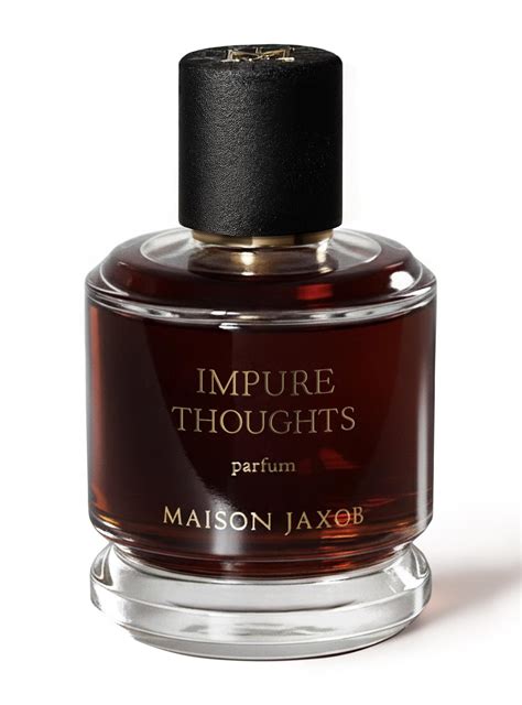 Impure Thoughts Maison Jaxob Parfum Ein Neues Parfum Für Frauen Und