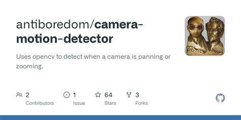 GitHub Antiboredom Camera Motion Detector Uses Opencv To Detect When A Camera Is Panning Or