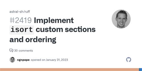 implement `isort` custom sections and ordering · issue 2419 · astral