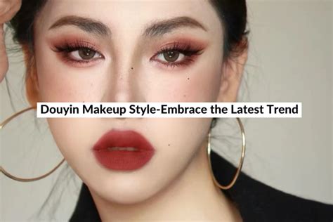 Douyin Makeup Style Embrace The Latest Trend 2026