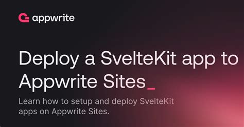 Deploy A Sveltekit App To Appwrite Sites Docs Appwrite