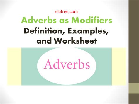 Adverbs As Modifiers Grade 6