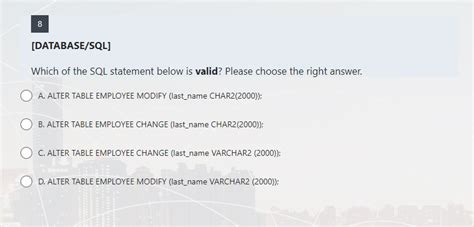 Solved Which Of The Sql Statement Below Is Valid Please