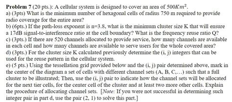 Solved Problem 7 20 Pts A Cellular System Is Designed