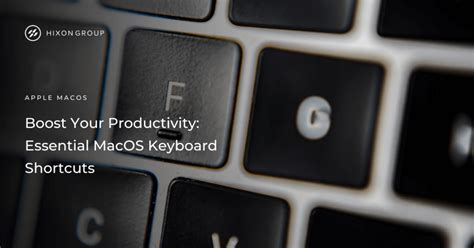 Essential Macos Keyboard Shortcuts Help Centre Hixon Group