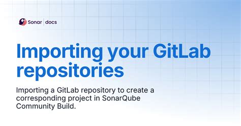 Importing Your Gitlab Repositories Sonarqube Community Build Sonar