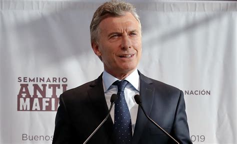 Macri Sobre La Lucha Contra Las Mafias Antes El Estado Era Parte Del