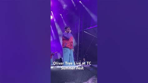 Life Goes On Live Oliver Tree At Tc Summer Fest Youtube