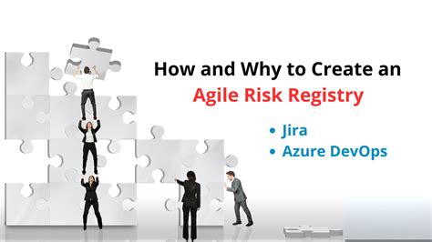 How And Why To Create An Agile Risk Registry In Jira Or Azure Devops