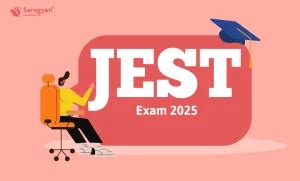 JEST Exam Dates Released Get Complete Schedule Here