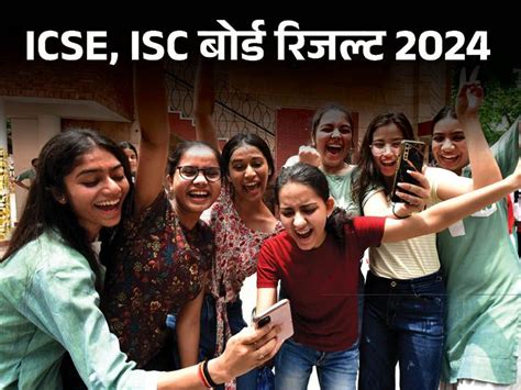 Isc Icse Board Result 2024 Date Check Marksheet Isc Icse 10th 12th Topper List ICSE ISC
