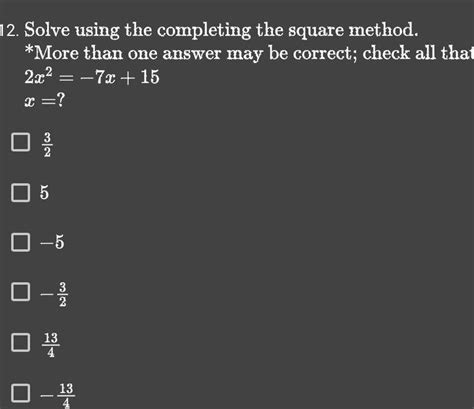 [answered] 12 solve using the completing the square method more than