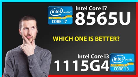 INTEL Core I7 8565U Vs INTEL Core I3 1115G4 Technical Comparison YouTube