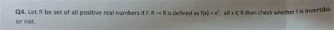 an let r be of all positive real numbers f r rightarrow