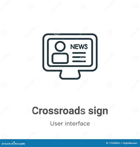 Crossroads Sign Outline Vector Icon Thin Line Black Crossroads Sign Icon Flat Vector Simple