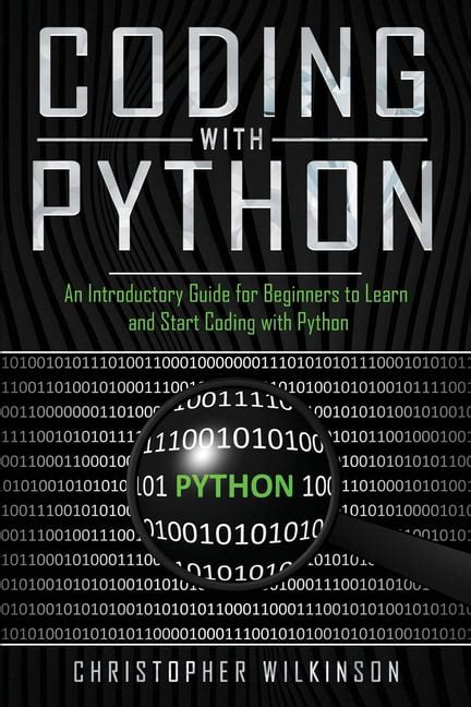 Coding With Python An Introductory Guide For Beginners To Learn And