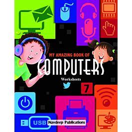 Raajkart Com Navdeep My Amazing Book Of Computer Worksheets For Class 7 Buy Books Online At