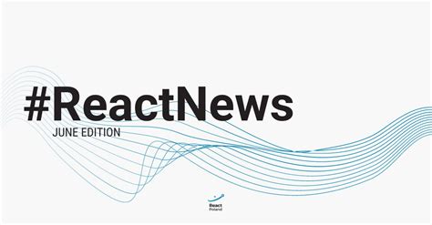 React Poland The Summer Edition Of Reactnews Is Here ☀