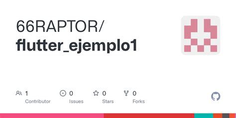 Github 66raptor Flutter Ejemplo1