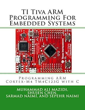 TI Tiva ARM Programming For Embedded Systems Programming ARM Cortex M4