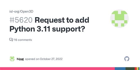 Request To Add Python 311 Support · Issue 5620 · Isl Orgopen3d · Github