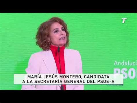 María Jesús Montero Candidata A La Secretaría General Del Psoe A Youtube