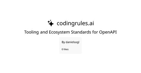 tooling and ecosystem standards for openapi coding rules codingrules ai