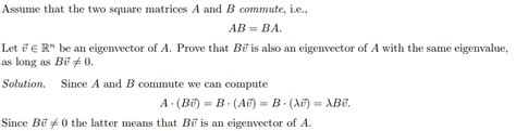 Solved Assume That The Two Square Matrices A And B Commute