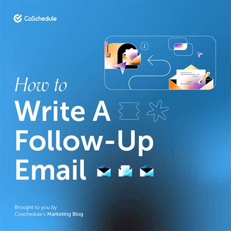 how to write a follow up email that gets responses best practices