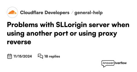 Problems With Sllorigin Server When Using Another Port Or Using Proxy Reverse Cloudflare